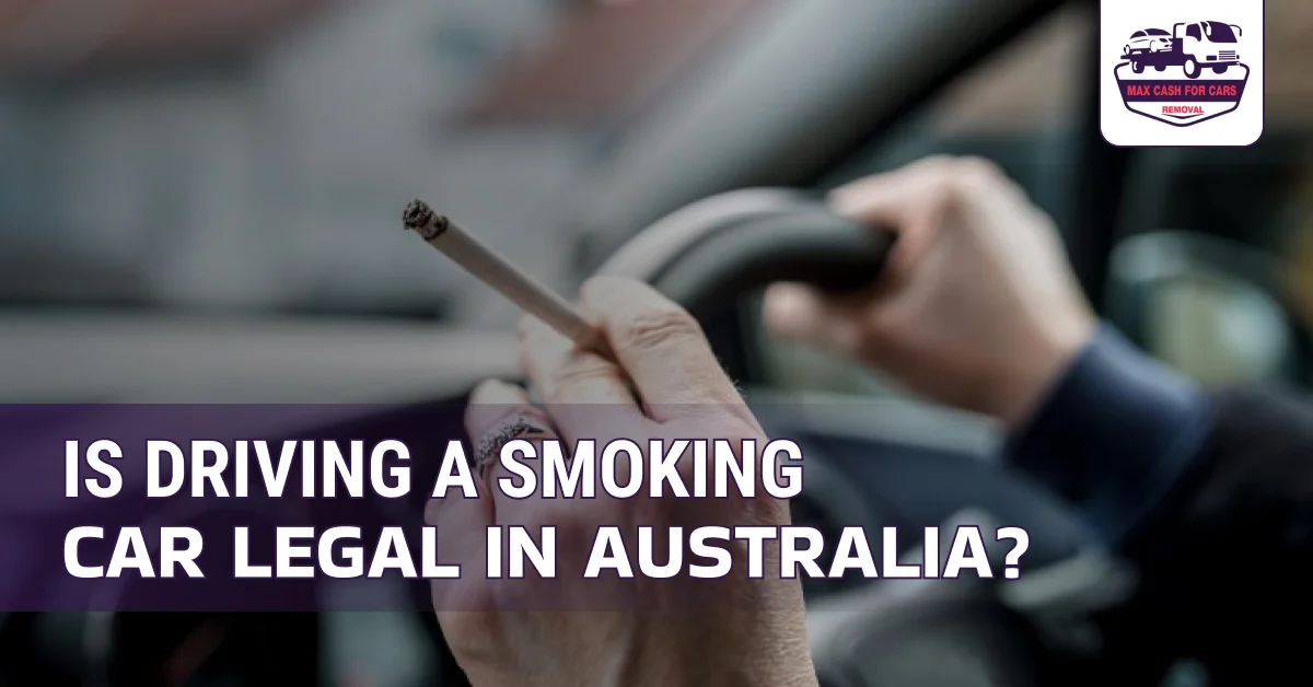 Did You Know Driving A Smoking Vehicle In Australia Is Illegal?